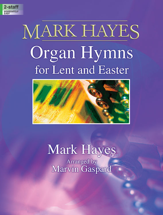 Organ Hymns For Lent and Easter / Hayes (Lorenz): オルガン,organ
